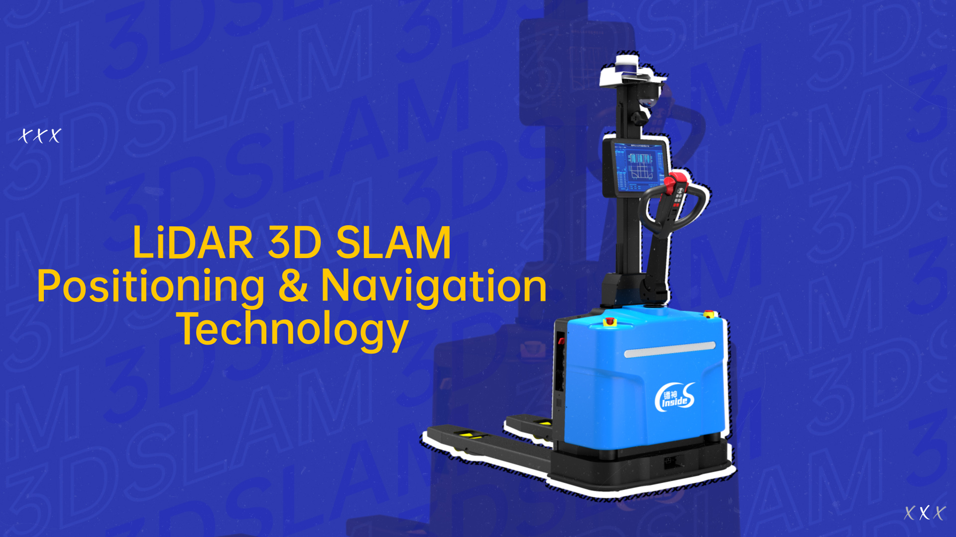 What is 3D SLAM AMR/AGV? | Leishen Robot | 3D SLAM Unmanned Forklift ...